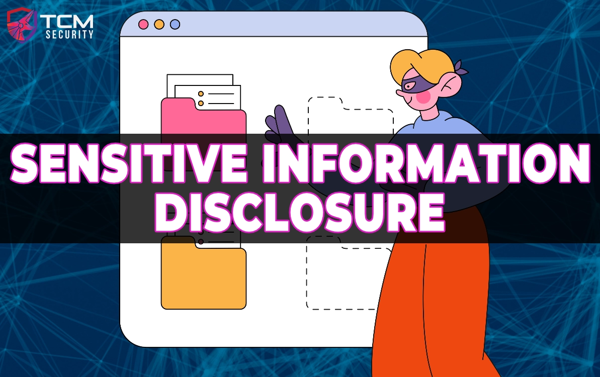 Sensitive Information Disclosure - TCM Security