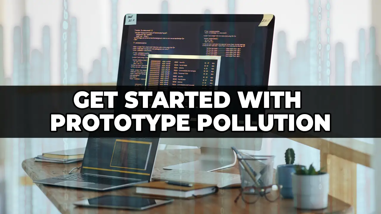 Getting Started with Prototype Pollution - TCM Security