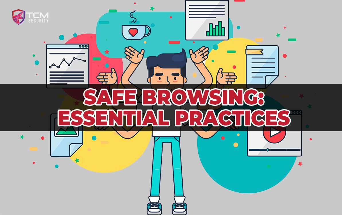 Safe Browsing: Essential Practices - TCM Security